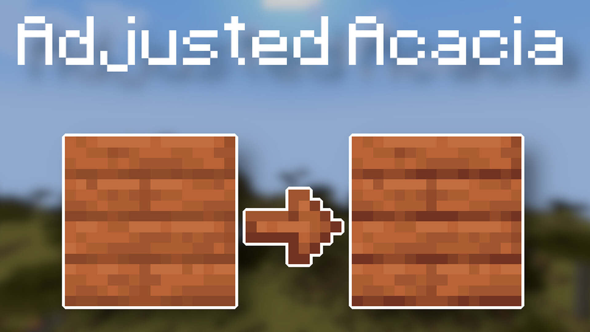 Adjusted Acacia Minecraft Texture Pack