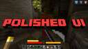 Polished UI Minecraft Texture Pack
