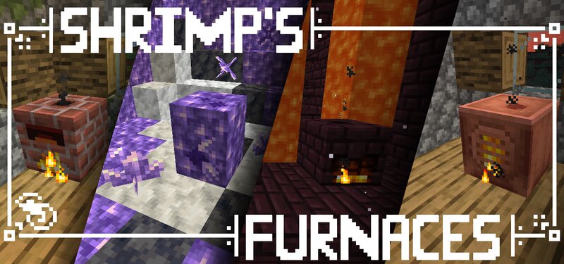 Shrimp's New Furnaces! - Resource pack Minecraft Texture Pack