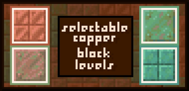 Selectable Copper Block Levels Minecraft Texture Pack