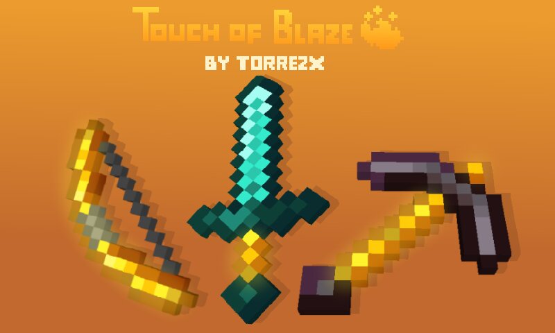 Torrezx-Touch of Blaze Minecraft Texture Pack