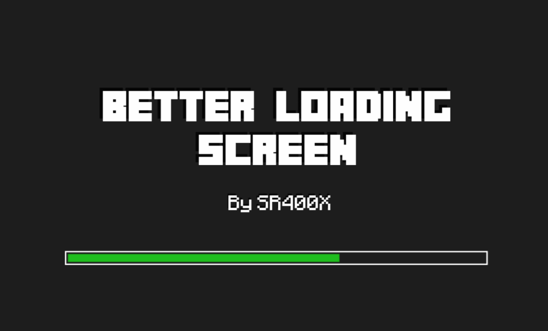 Better Loading Screen By SR400X Minecraft Texture Pack