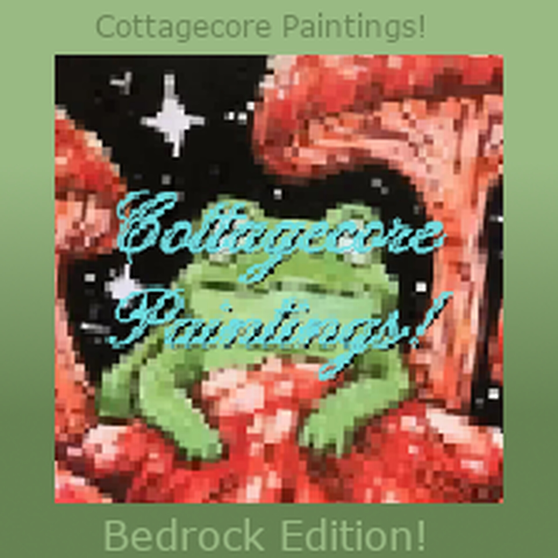 Cottagecore Paintings - Bedrock Edition! Minecraft Texture Pack