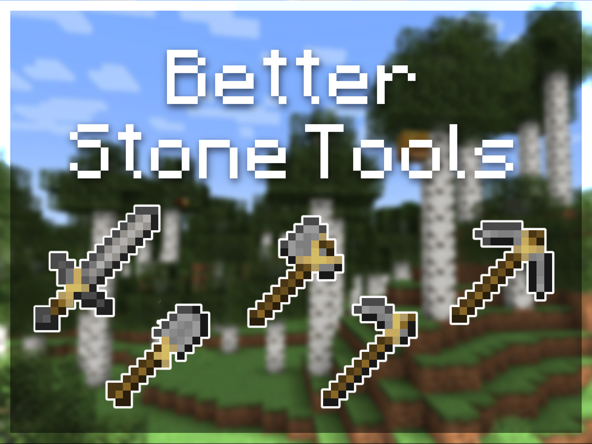 Better Stone Tools [Remastered] (Java) Minecraft Texture Pack