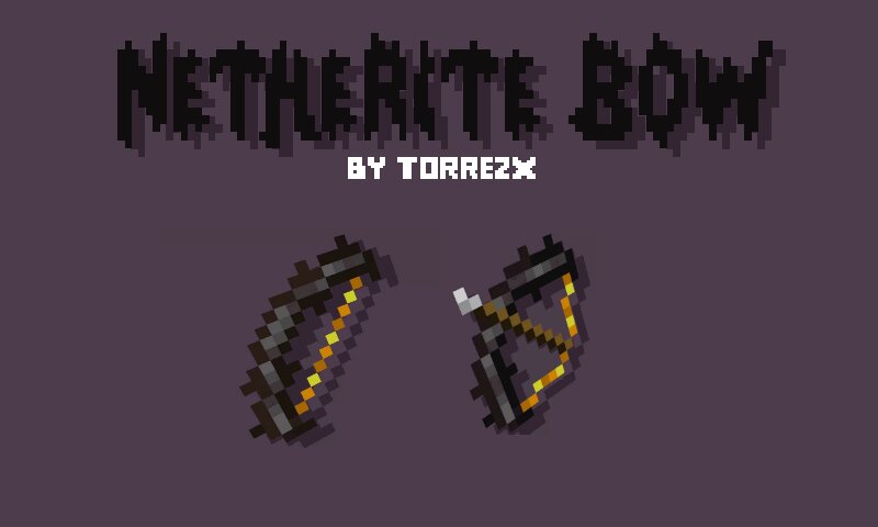 Torrezx-Netherite bow Minecraft Texture Pack