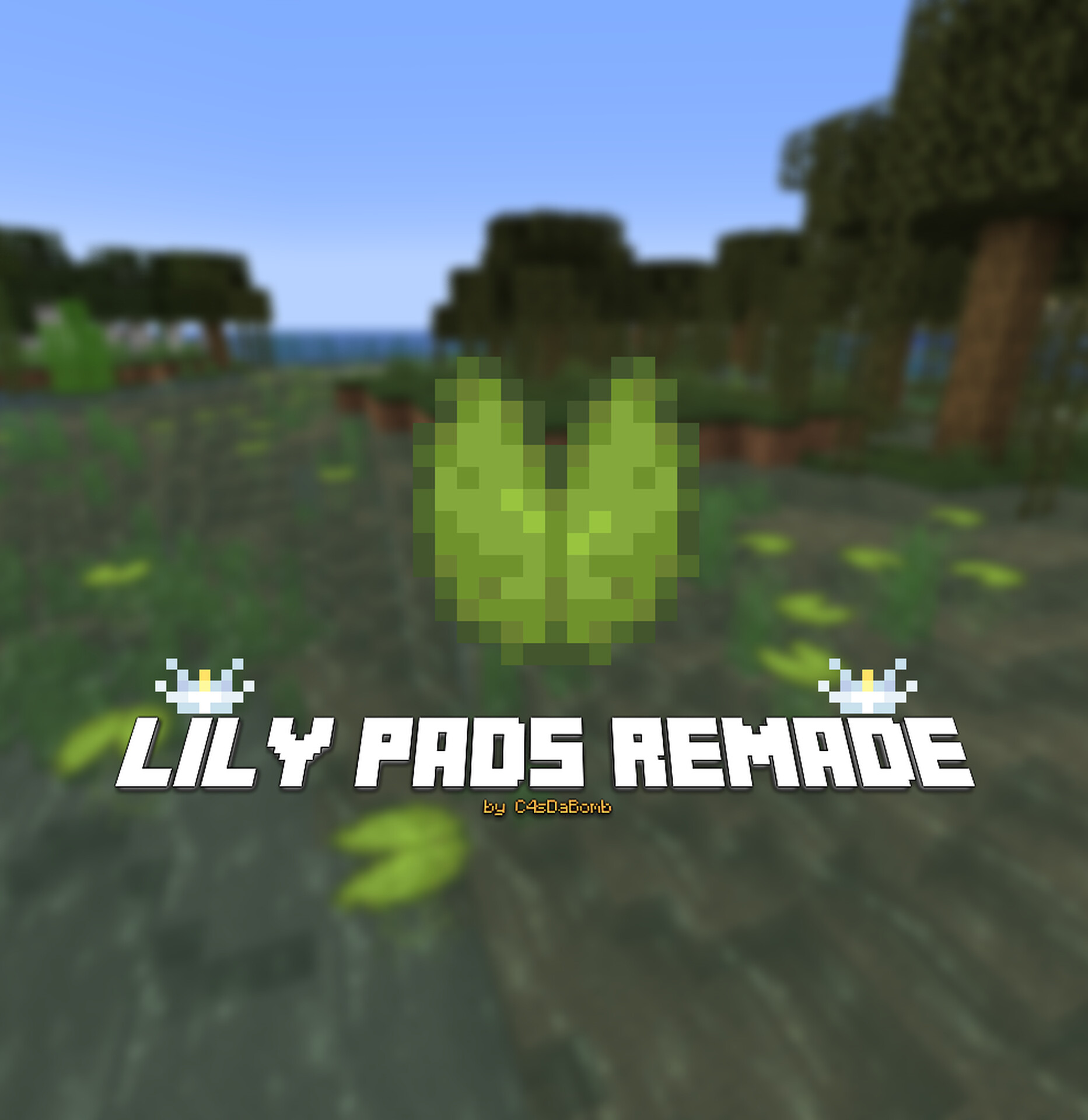Lily Pads Remade Minecraft Texture Pack