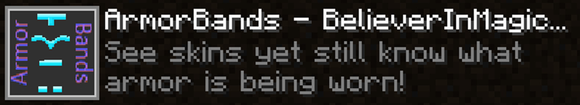 Armor Bands - See Both Skins and Armor! Minecraft Texture Pack