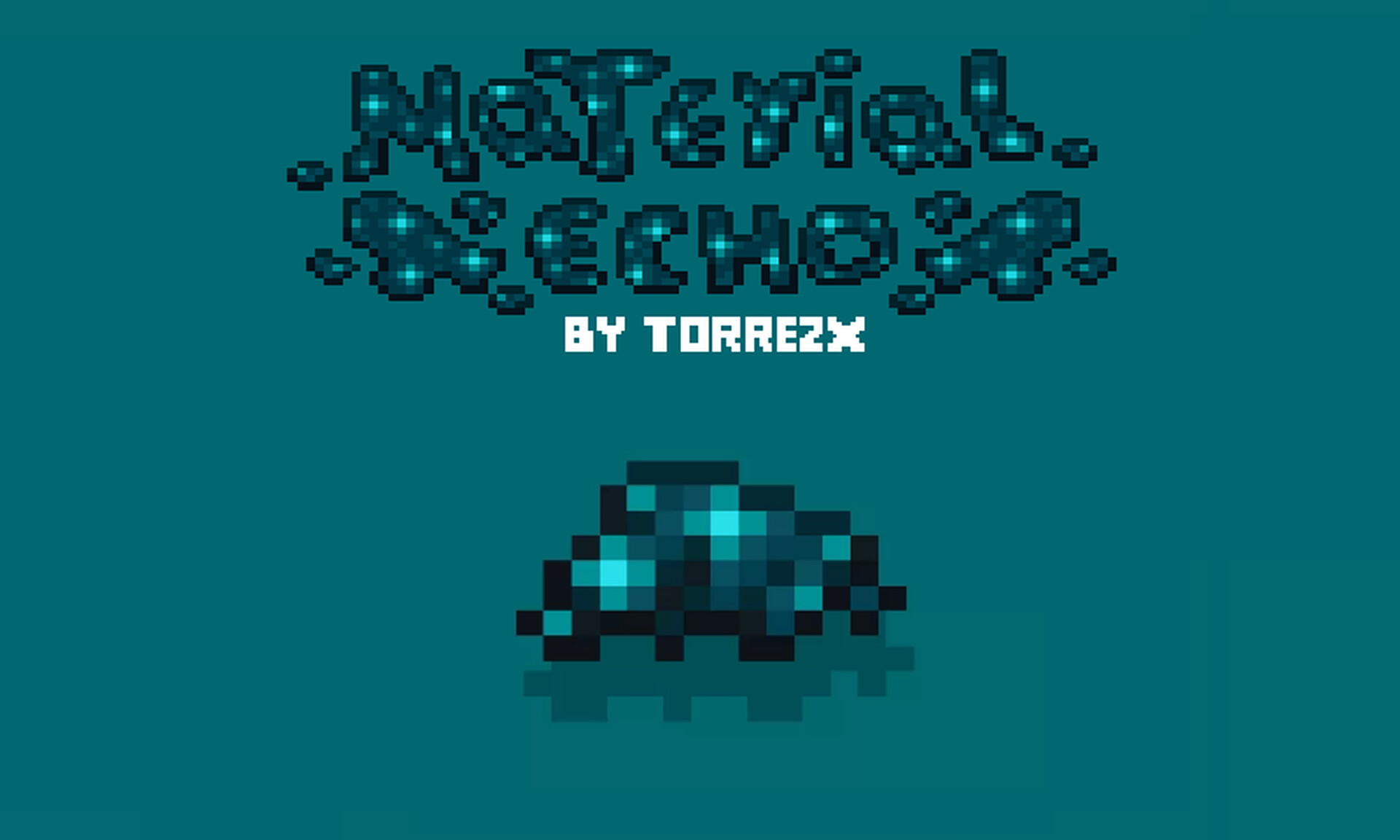 Torrezx-Material Echo Minecraft Texture Pack