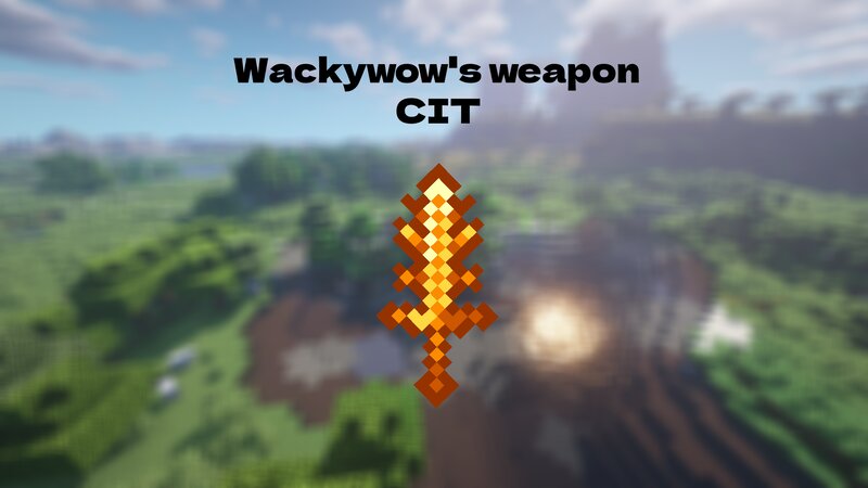 Wackywow's weapon CIT Minecraft Texture Pack