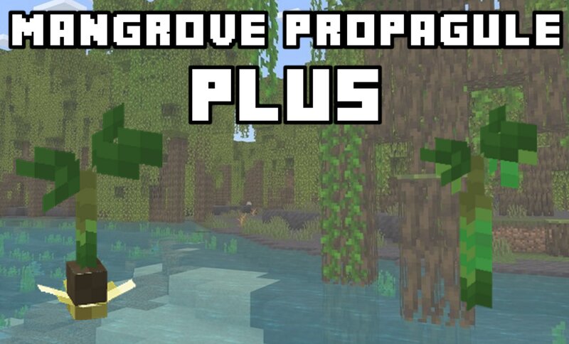 Mangrove Propagule Plus By SR400X Minecraft Texture Pack