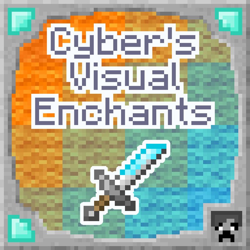 Cyber's Visual Enchantments (Weapons) Minecraft Texture Pack