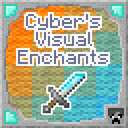 Cyber's Visual Enchantments (Weapons) Minecraft Texture Pack