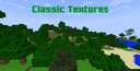 Classic Textures Minecraft Texture Pack