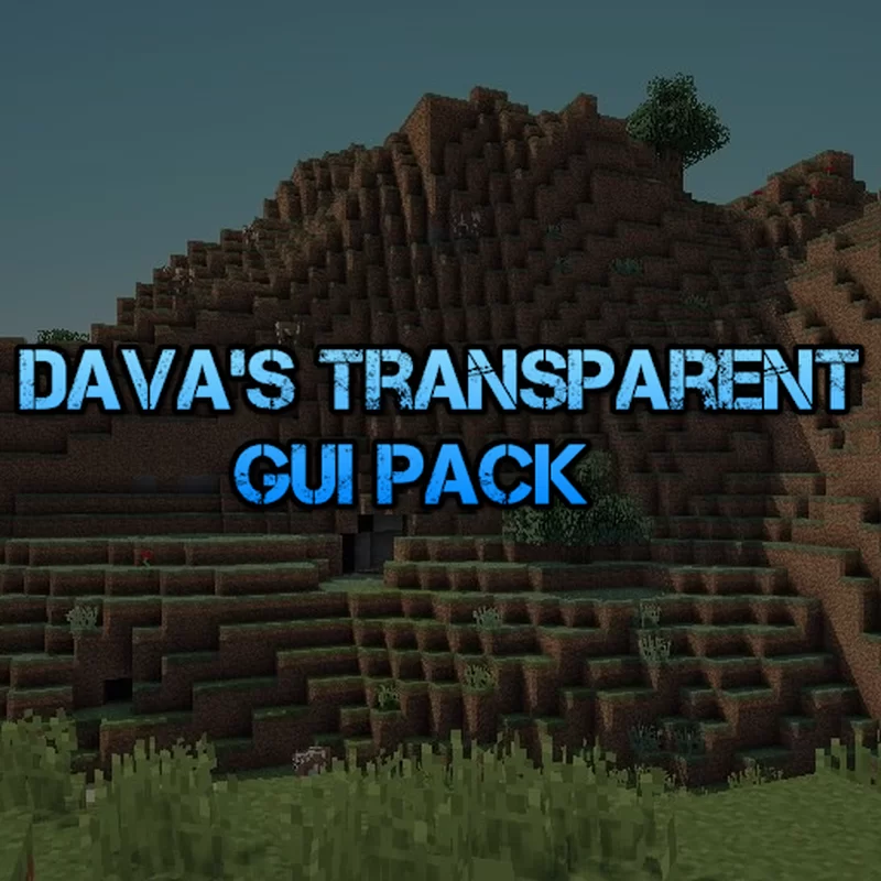 Dava's Transparent GUI Pack Minecraft Texture Pack