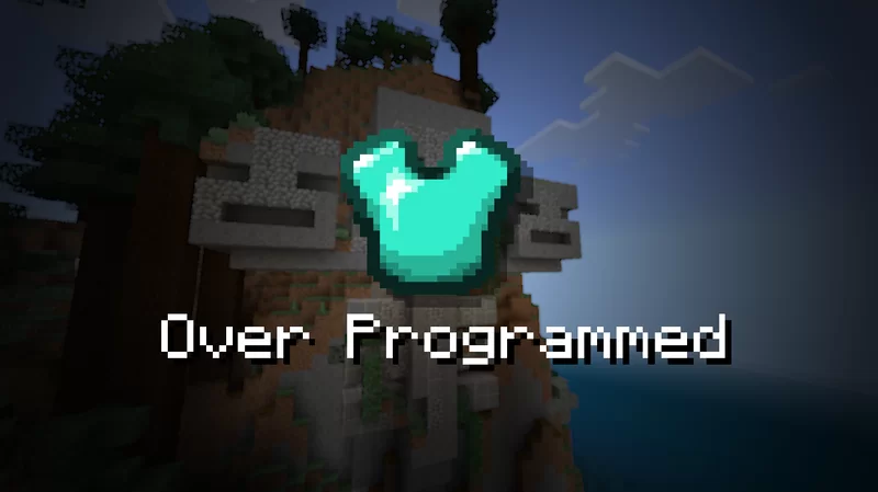 Over Programmed Minecraft Texture Pack