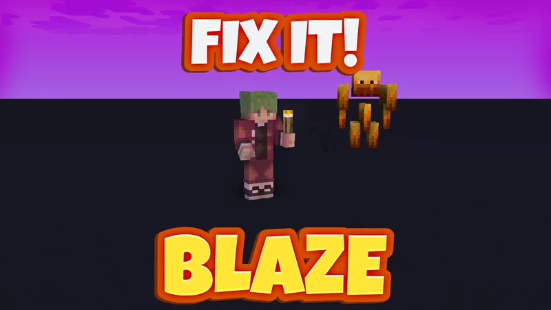 Fix It | Blaze Minecraft Texture Pack