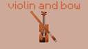 Violin and Bow Minecraft Texture Pack