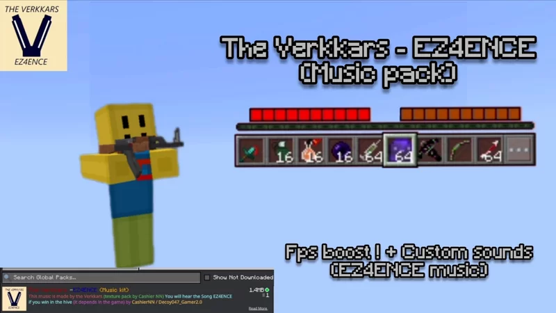 THE VERKKARS - EZ4ENCE MUSIC PACK ( FPS BOOST + EZ4ENCE MUSIC ...