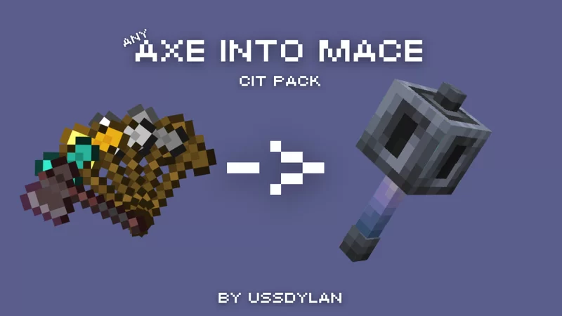 Any Axe into Mace Minecraft Texture Pack