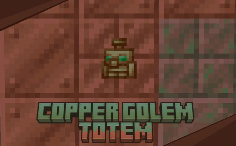 Copper golem totem Minecraft Texture Pack