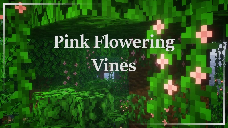 Pink Flowering Vines Minecraft Texture Pack