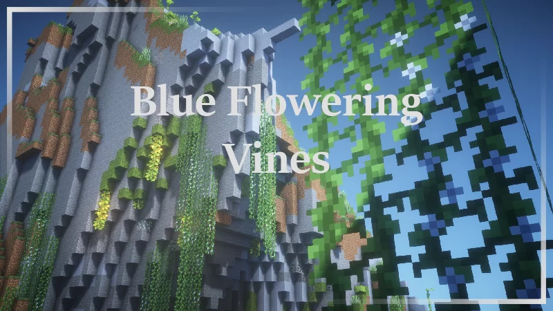 Blue Flowering Vines Minecraft Texture Pack