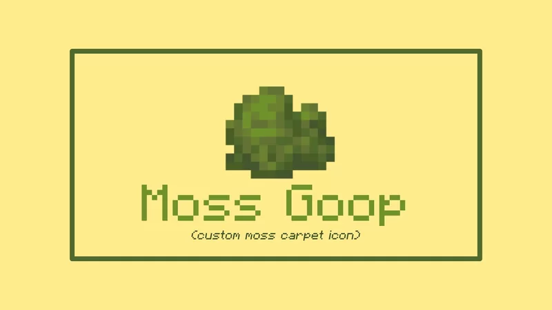 Moss Goop Minecraft Texture Pack