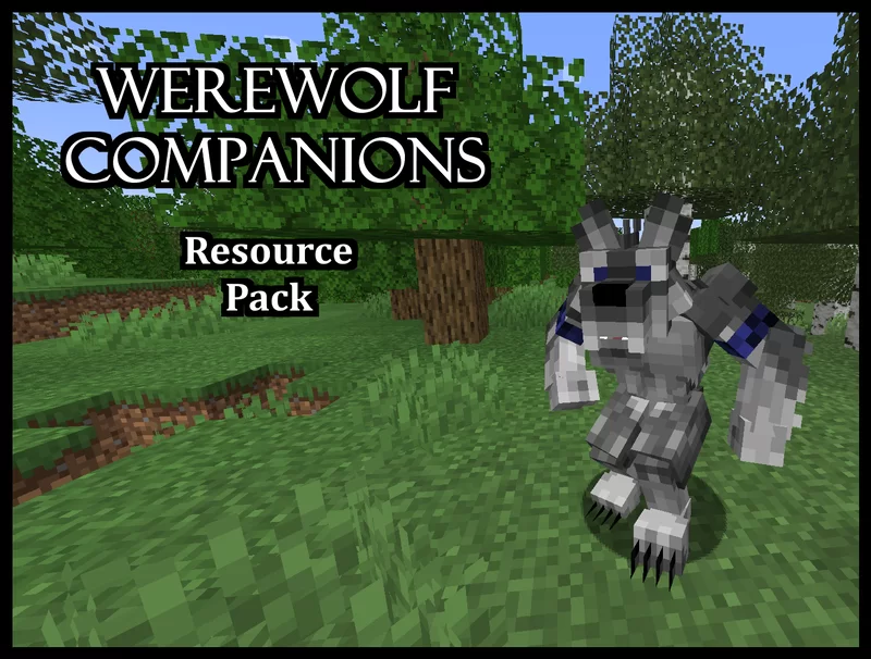 Werewolf Companions - Wolf Replacer - 1.21.4 Optifine or Fabric ...