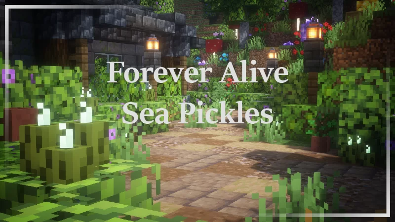 Forever Alive Sea Pickles Minecraft Texture Pack