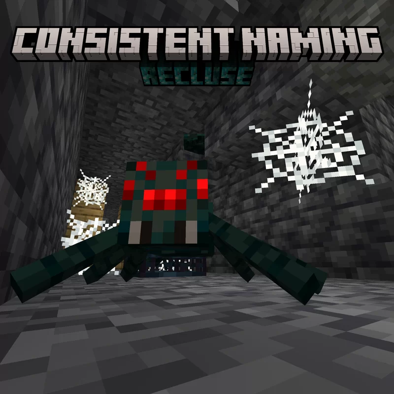 Consistent Naming: Recluse Minecraft Texture Pack
