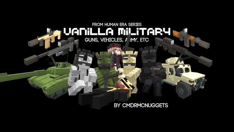 Human Era: Vanilla Military X Fresh Animations Minecraft Texture Pack