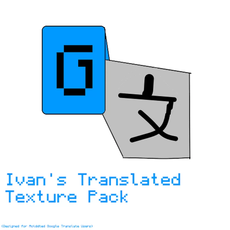 Ivan's google translated Texture Pack Minecraft Texture Pack