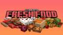 Fresh Food Minecraft Texture Pack