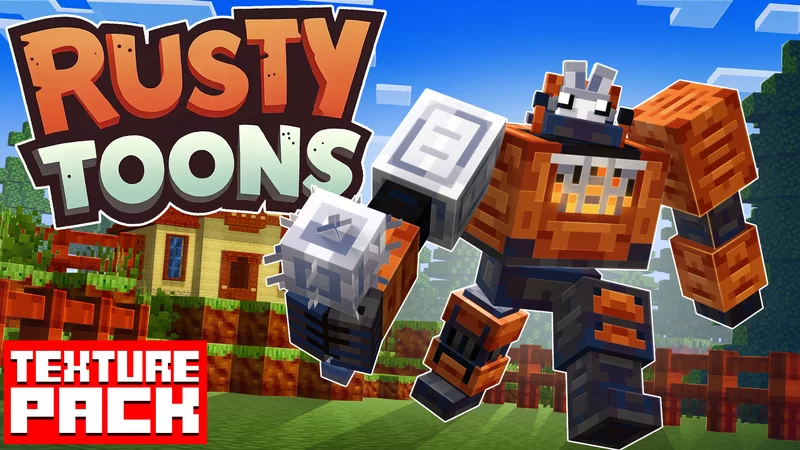 Rusty Toons Minecraft Texture Pack