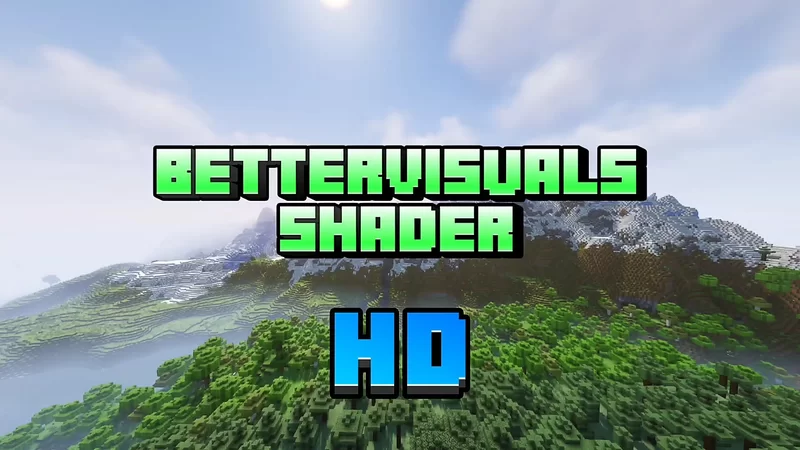 BetterVisuals HD Shader for Minecraft Bedrock Minecraft Texture Pack