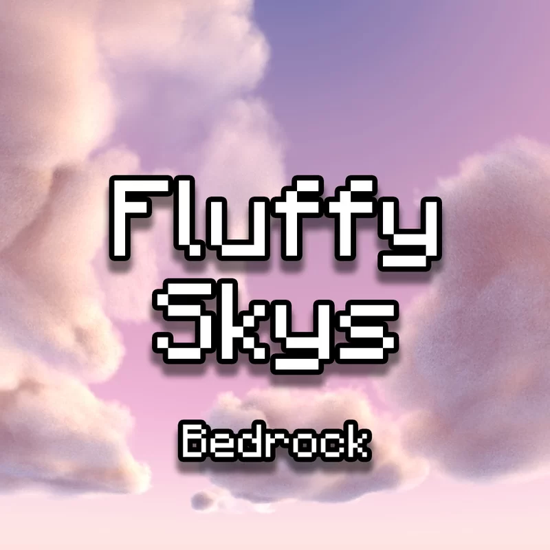 Fluffy Skys Bedrock Minecraft Texture Pack
