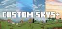 Custom Skys+ Minecraft Texture Pack
