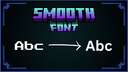 Smooth Better Font Minecraft Texture Pack