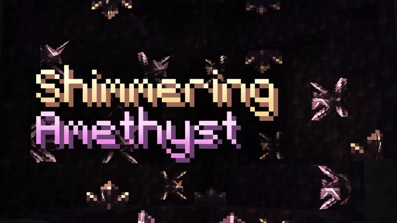 Shimmering Amethyst Minecraft Texture Pack