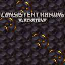 Consistent Naming - Blackstone Minecraft Texture Pack