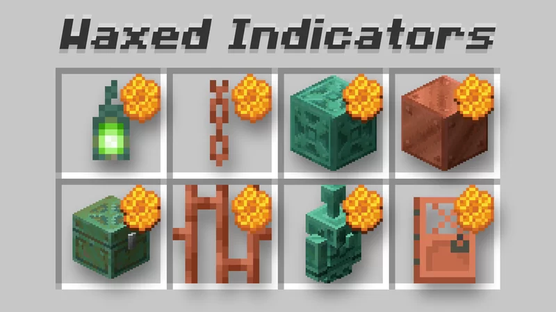 Waxed Indicators Minecraft Texture Pack