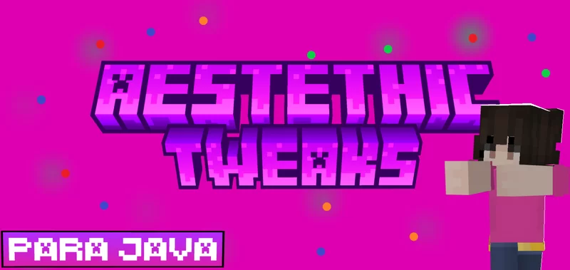 AestethicTweaksMC (Para java) Minecraft Texture Pack