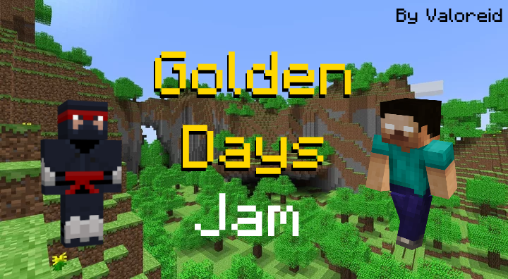 Golden Days Jam on Planet Minecraft