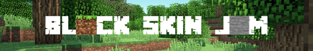 Block Skin Jam on Planet Minecraft