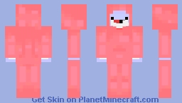 PINK GUY! Minecraft Skin