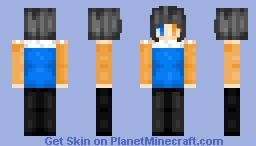 you choose :) Minecraft Skin
