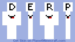 DERP Minecraft Skin