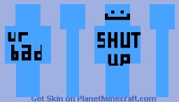 shut up Minecraft Skin