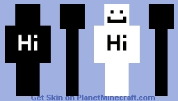 hi Minecraft Skin
