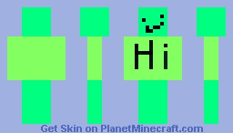 Hi skin Minecraft Skin
